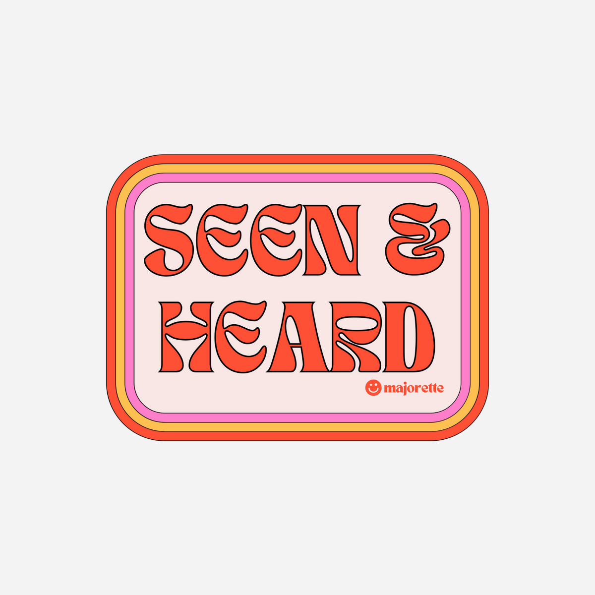 Seen and Heard Sticker